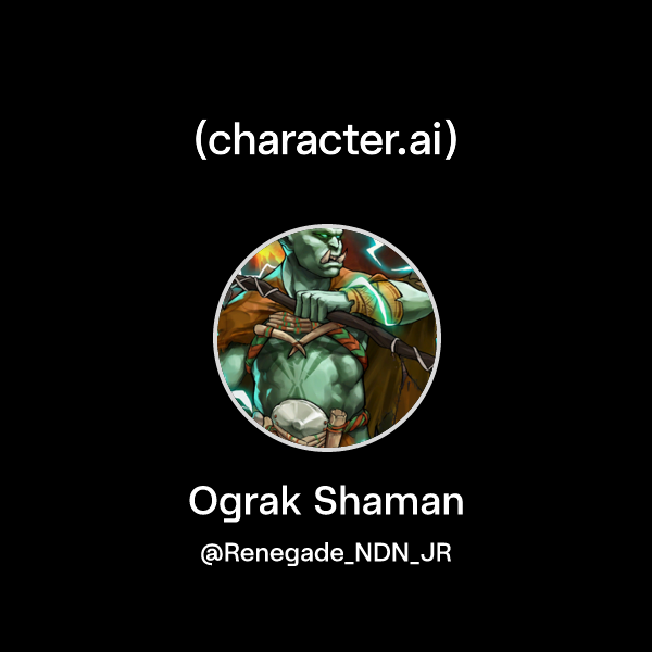 Chat with Ograk Shaman | character.ai | AI Chat, Reimagined–Your Words ...