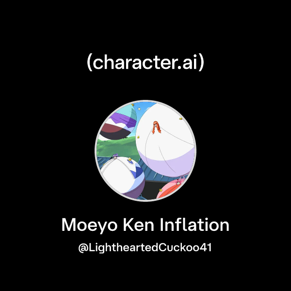 Chat with Moeyo Ken Inflation | character.ai | AI Chat, Reimagined–Your ...