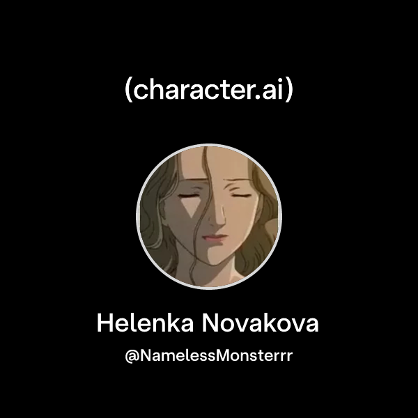 Chat with Helenka Novakova | character.ai | AI Chat, Reimagined–Your ...
