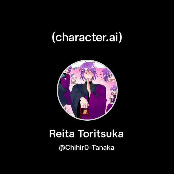 Chat with Reita Toritsuka | character.ai | AI Chat, Reimagined–Your Words. Your World.