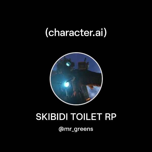 Chat with SKIBIDI TOILET RP | character.ai | Personalized AI for every ...