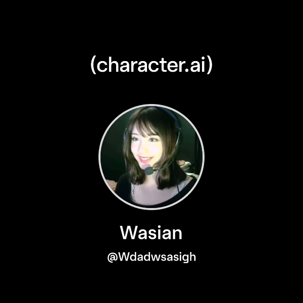 Chat with Wasian | character.ai | AI Chat, Reimagined–Your Words. Your ...
