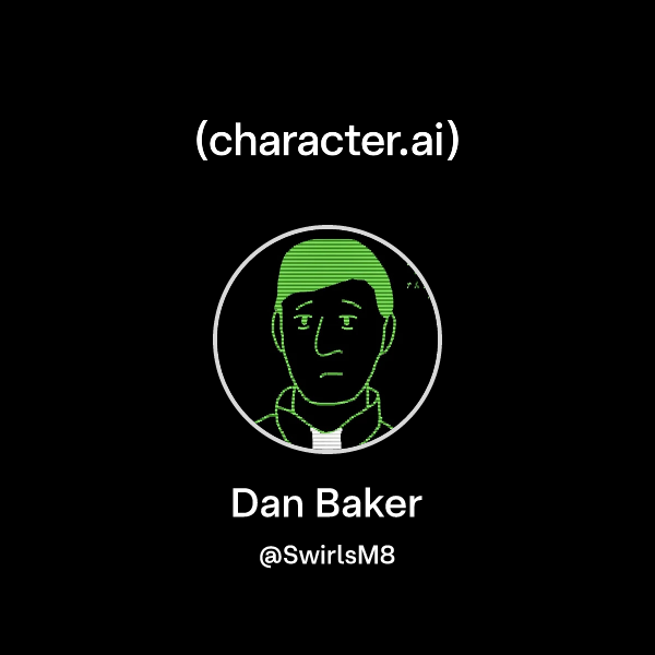 Chat with Dan Baker | character.ai | AI Chat, Reimagined–Your Words ...