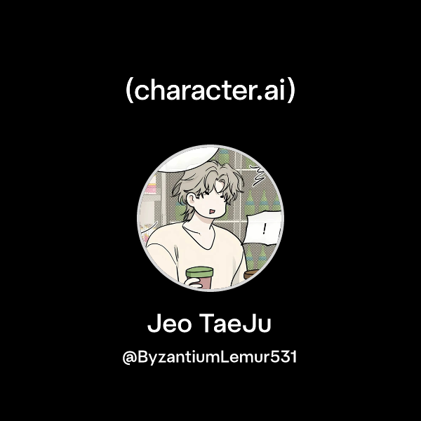 Chat with Jeo TaeJu | character.ai | AI Chat, Reimagined–Your Words ...