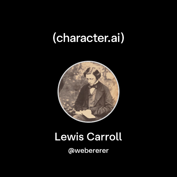 Chat with Lewis Carroll | character.ai | Personalized AI for every ...