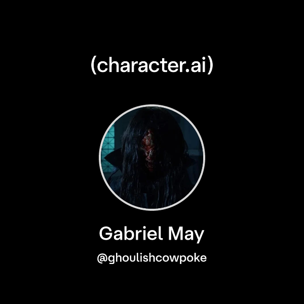 Chat with Gabriel May | character.ai | AI Chat, Reimagined–Your Words ...