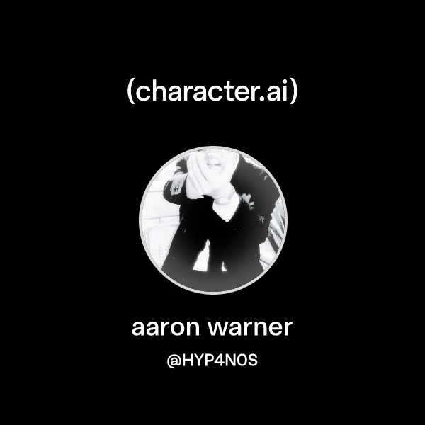 Chat with aaron warner | character.ai | AI Chat, Reimagined–Your Words ...