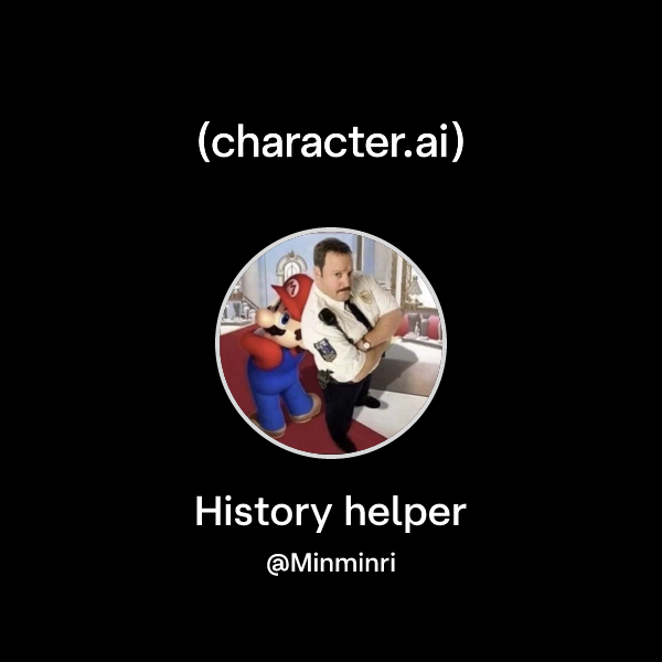 Chat with History helper | character.ai | Personalized AI for every ...