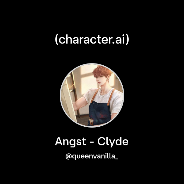 Chat with Angst - Clyde | character.ai | AI Chat, Reimagined–Your Words ...