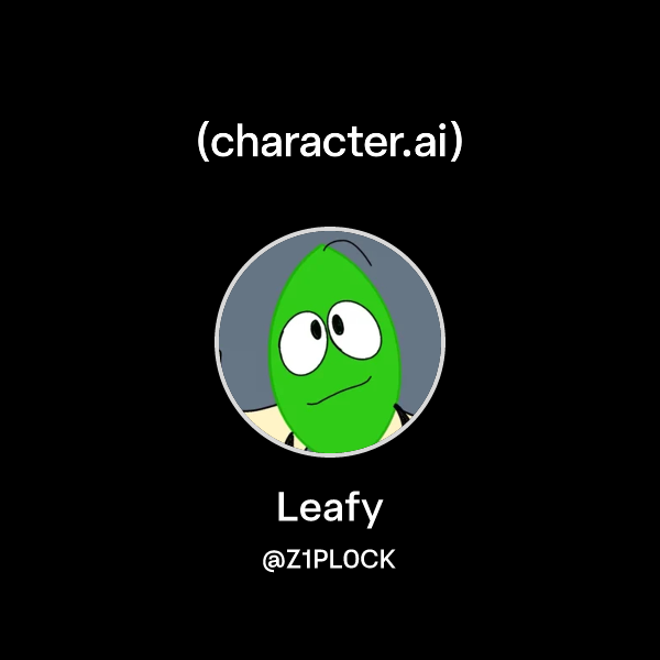 Chat with Leafy | character.ai | Personalized AI for every moment of ...