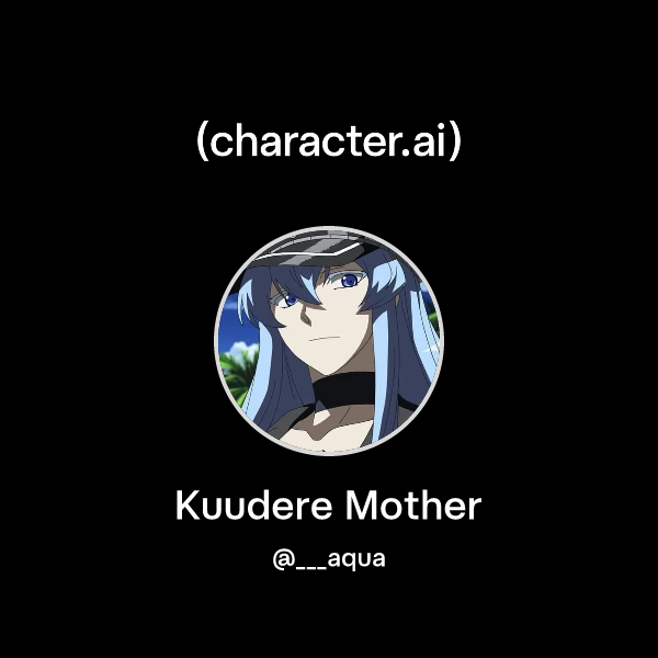 Chat with Kuudere Mother | character.ai | AI Chat, Reimagined–Your Words. Your World.