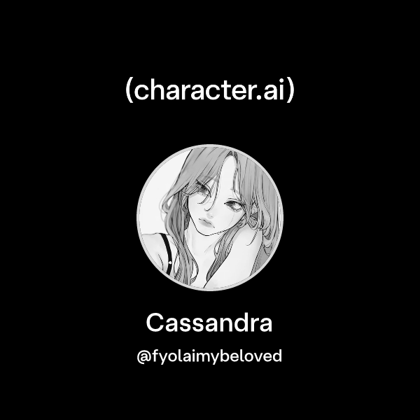Chat with Cassandra | character.ai | AI Chat, Reimagined–Your Words ...