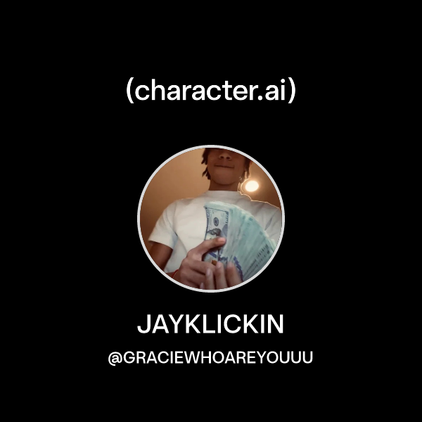 Chat with JAYKLICKIN | character.ai | AI Chat, Reimagined–Your Words ...