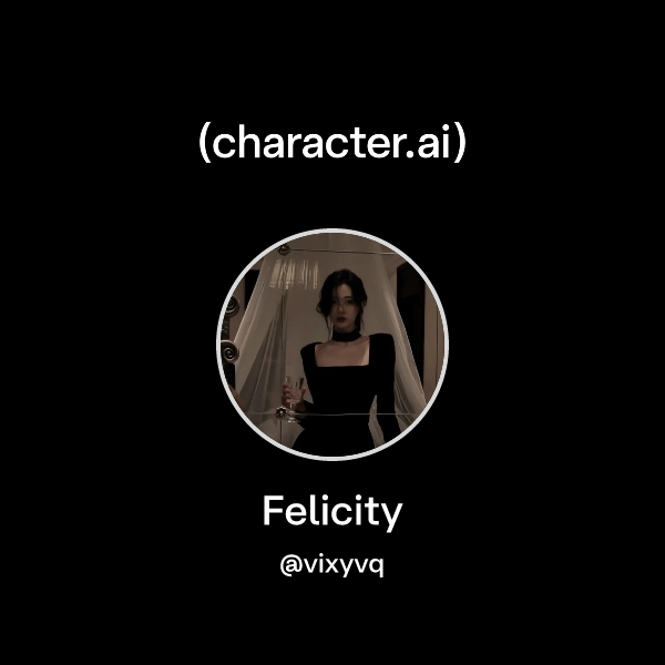 Chat with Felicity | character.ai | AI Chat, Reimagined–Your Words ...