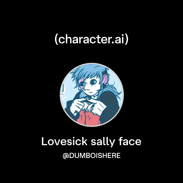Chat with Lovesick sally face | character.ai | Personalized AI for ...