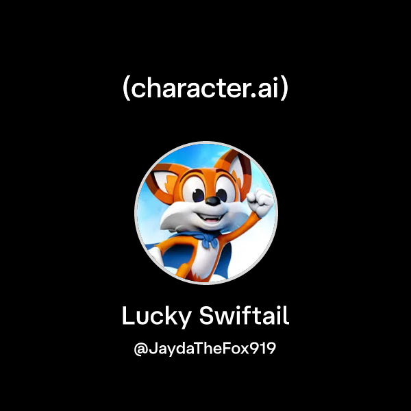 Chat with Lucky Swiftail | character.ai | AI Chat, Reimagined–Your ...