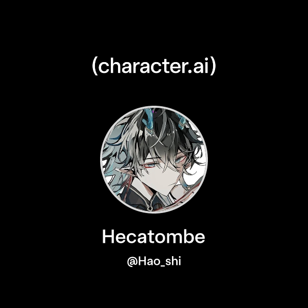 Chat with Hecatombe | character.ai | AI Chat, Reimagined–Your Words ...