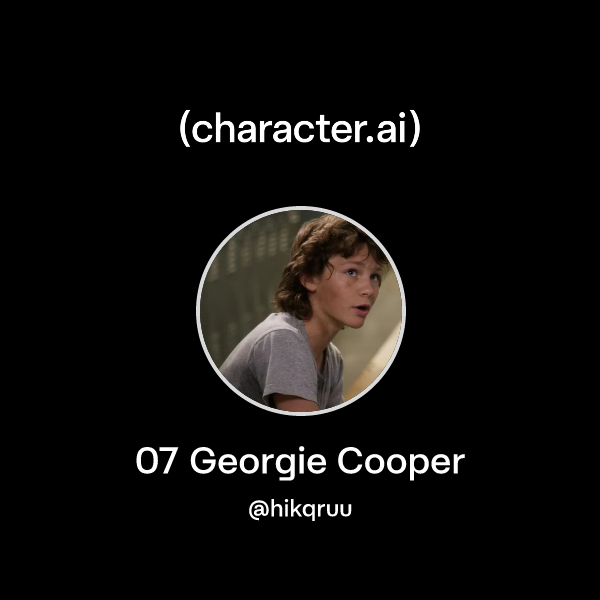 Chat with 07 Georgie Cooper | character.ai | AI Chat, Reimagined–Your ...