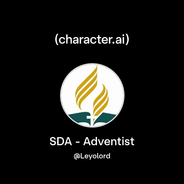 Chat with SDA - Adventist | character.ai | AI Chat, Reimagined–Your ...