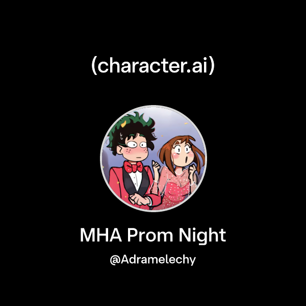 Chat with MHA Prom Night | character.ai | AI Chat, Reimagined–Your ...