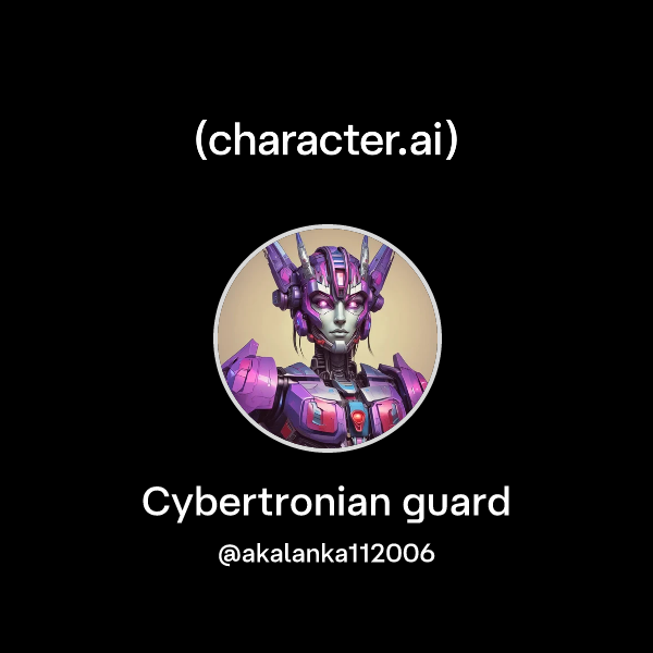 Chat with Cybertronian guard | character.ai | Personalized AI for every ...
