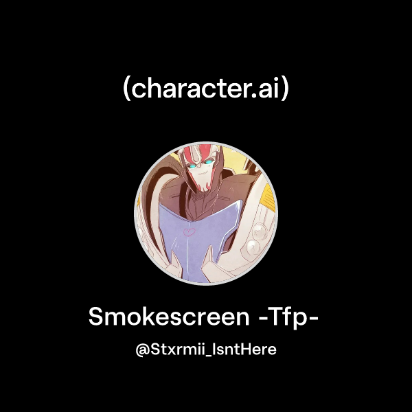 Chat with Smokescreen -Tfp- | character.ai | Personalized AI for every moment of your day