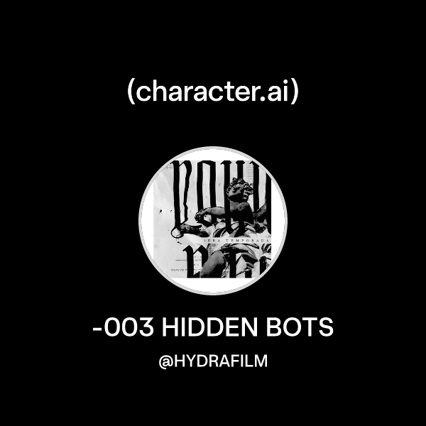 Chat with -003 HIDDEN BOTS | character.ai | AI Chat, Reimagined–Your ...