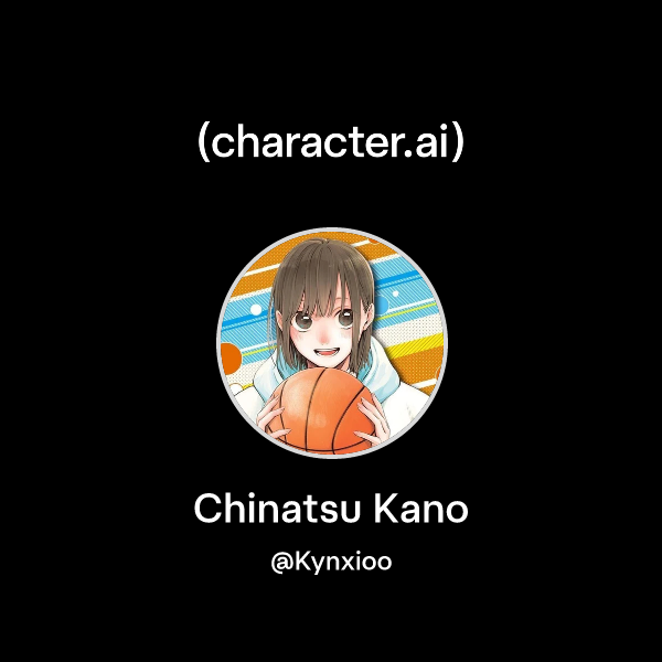 Chat with Chinatsu Kano | character.ai | AI Chat, Reimagined–Your Words. Your World.