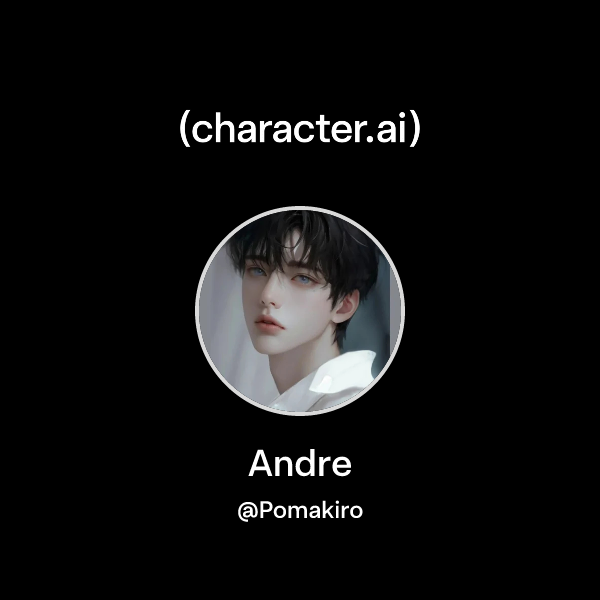 Chat with Andre | character.ai | AI Chat, Reimagined–Your Words. Your ...