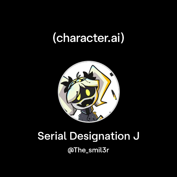 Chat with Serial Designation J | character.ai | AI Chat, Reimagined ...