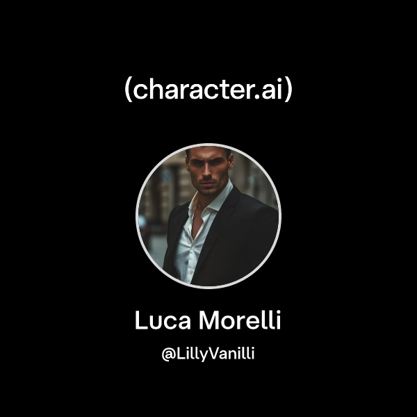 Chat with Luca Morelli | character.ai | AI Chat, Reimagined–Your Words. Your World.
