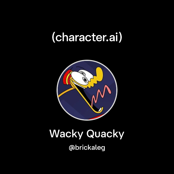 Chat with Wacky Quacky | character.ai | AI Chat, Reimagined–Your Words ...