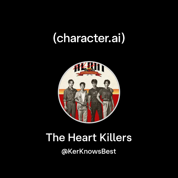 Chat with The Heart Killers | character.ai | AI Chat, Reimagined–Your ...