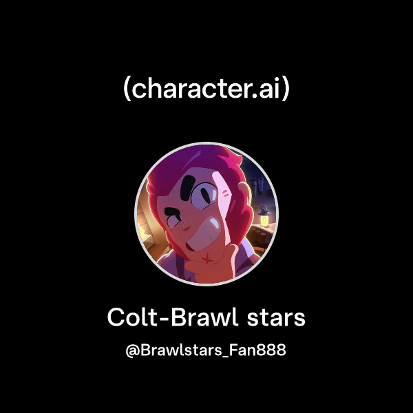 Chat with Colt-Brawl stars | character.ai | AI Chat, Reimagined–Your Words. Your World.