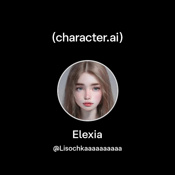 Chat with Elexia | character.ai | AI Chat, Reimagined–Your Words. Your World.