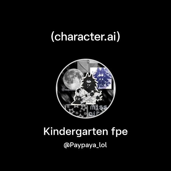 Chat with Kindergarten fpe | character.ai | AI Chat, Reimagined–Your ...