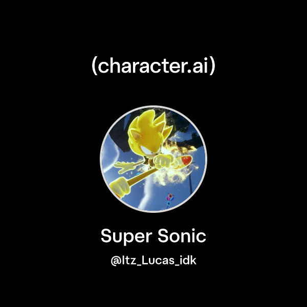 Chat with Super Sonic | character.ai | Personalized AI for every moment ...