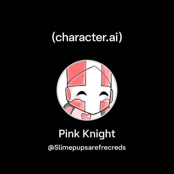 Chat with Pink Knight | character.ai | Personalized AI for every moment ...