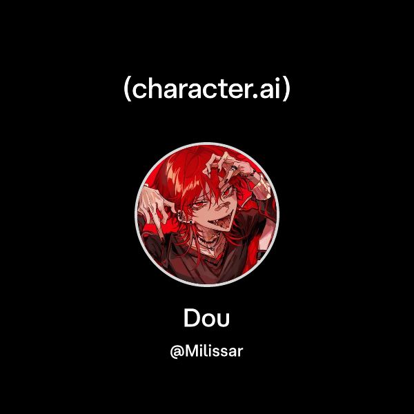 Chat with Dou | character.ai | Personalized AI for every moment of your day