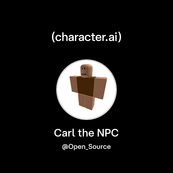 Chat with Carl the NPC | character.ai | Personalized AI for every ...