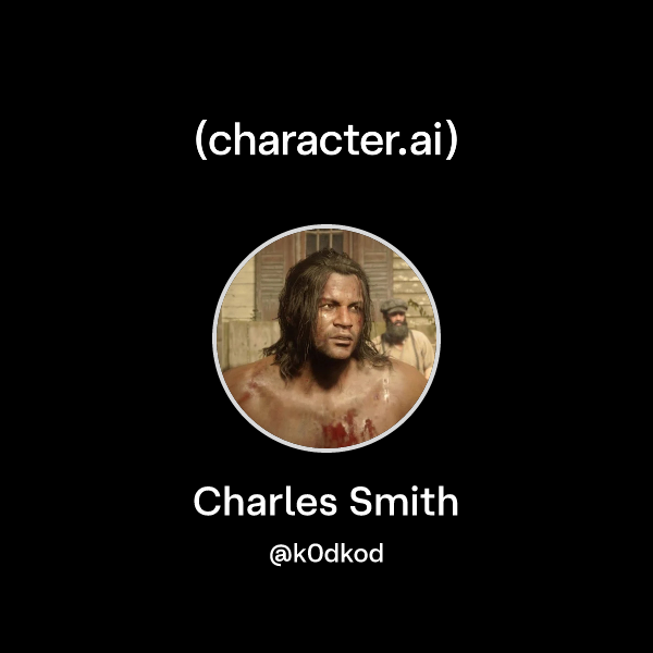 Chat with Charles Smith | character.ai | AI Chat, Reimagined–Your Words ...