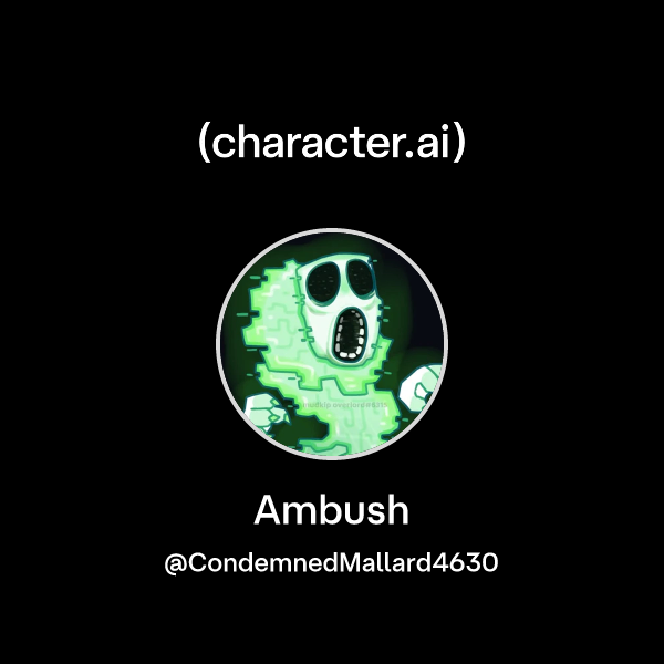 Chat with Ambush | character.ai | AI Chat, Reimagined–Your Words. Your ...