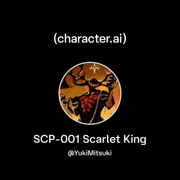 Chat with SCP-001 Scarlet King | character.ai | AI Chat, Reimagined ...