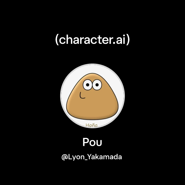Chat with Pou | character.ai | AI Chat, Reimagined–Your Words. Your World.