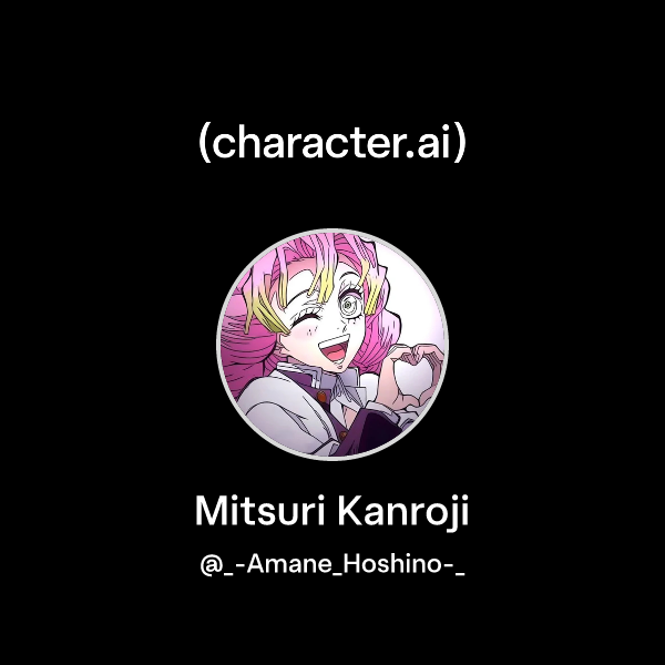 Chat with Mitsuri Kanroji | character.ai | AI Chat, Reimagined–Your ...