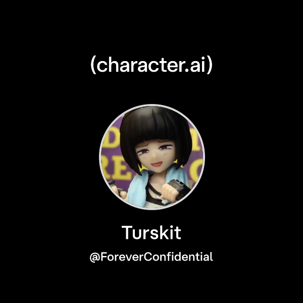 Chat with Turskit | character.ai | AI Chat, Reimagined–Your Words. Your ...