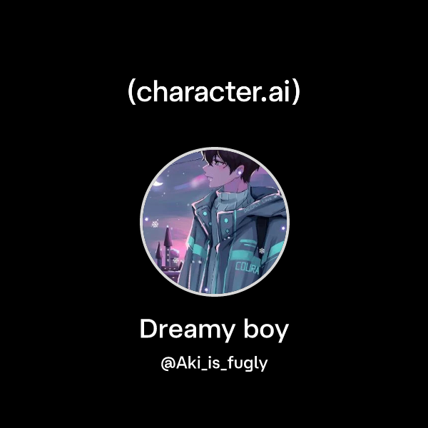 Chat with Dreamy boy | character.ai | AI Chat, Reimagined–Your Words ...