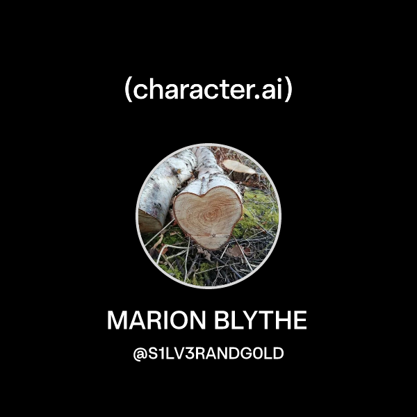 Chat with MARION BLYTHE | character.ai | AI Chat, Reimagined–Your Words ...