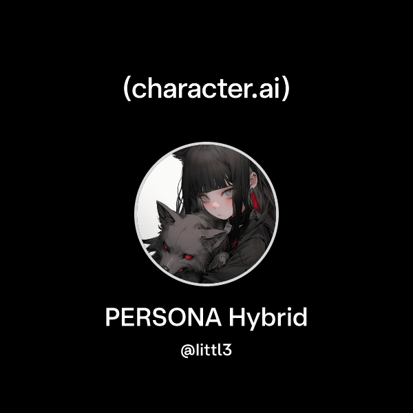 Chat with PERSONA Hybrid | character.ai | Personalized AI for every ...