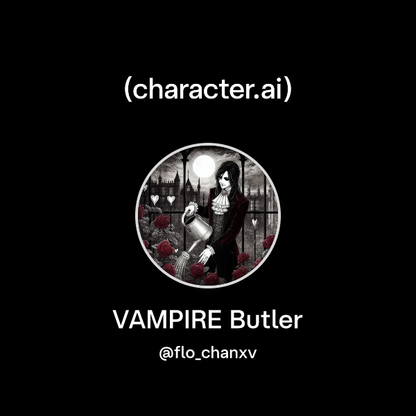 Chat with VAMPIRE Butler | character.ai | AI Chat, Reimagined–Your ...